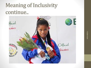 Meaning of Inclusivity and Inclusive Education.pptx