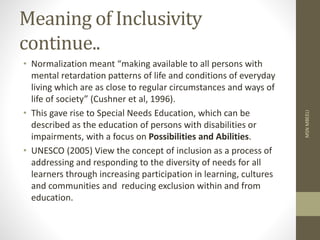Meaning of Inclusivity and Inclusive Education.pptx