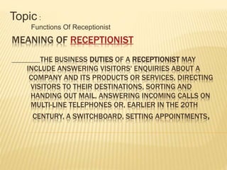 Meaning of receptionist , sb College of MASTER OF TOURISM ...