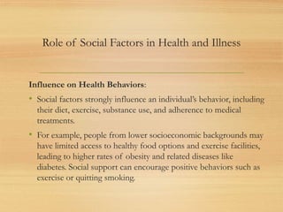 Meaning of Social factors and role of it in health and illness.pptx