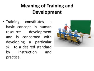 Meaning of training and development - Manu Melwin Joy | PPT