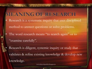 Meaning & purposes of research | PPSX