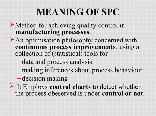 Meaning &significance of spc | PPT