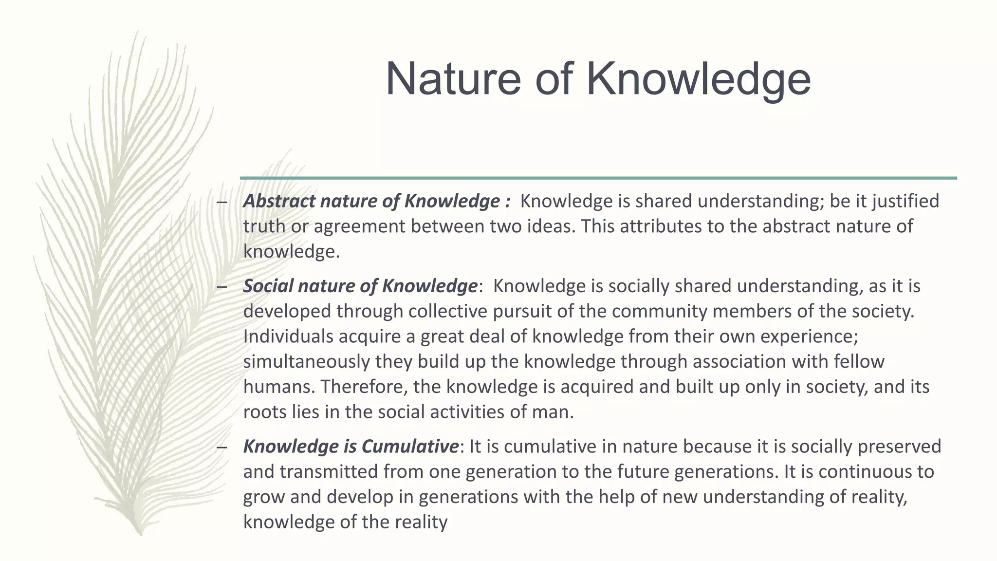 Meaning, sources, types and contestation to knowledge | PPTX
