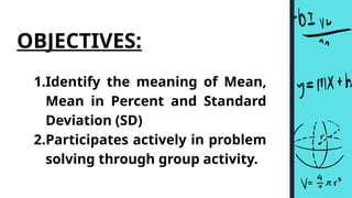 MEAN,MEAN IN PERCENT AND SD.pptx an informative ppt | PPT