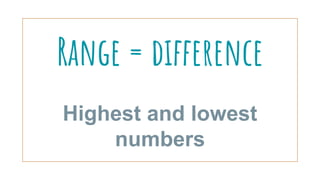 Mean, median, mode and range | PPTX