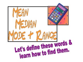 Mean Median Mode and Range | PPT