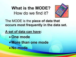 MEAN MEDIAN MODE.ppt