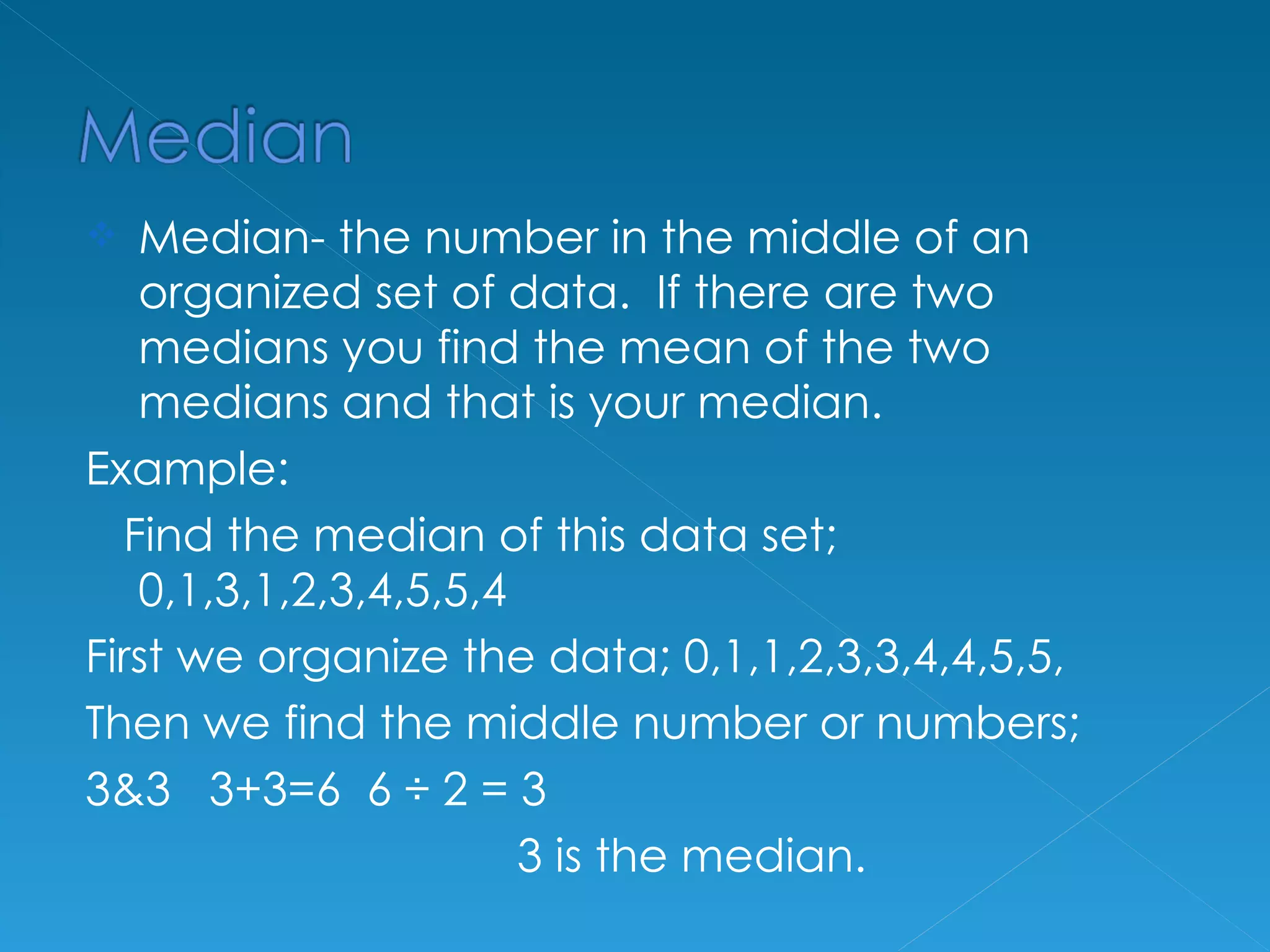 Mean, Median, Mode And Range by Mary T | PPT