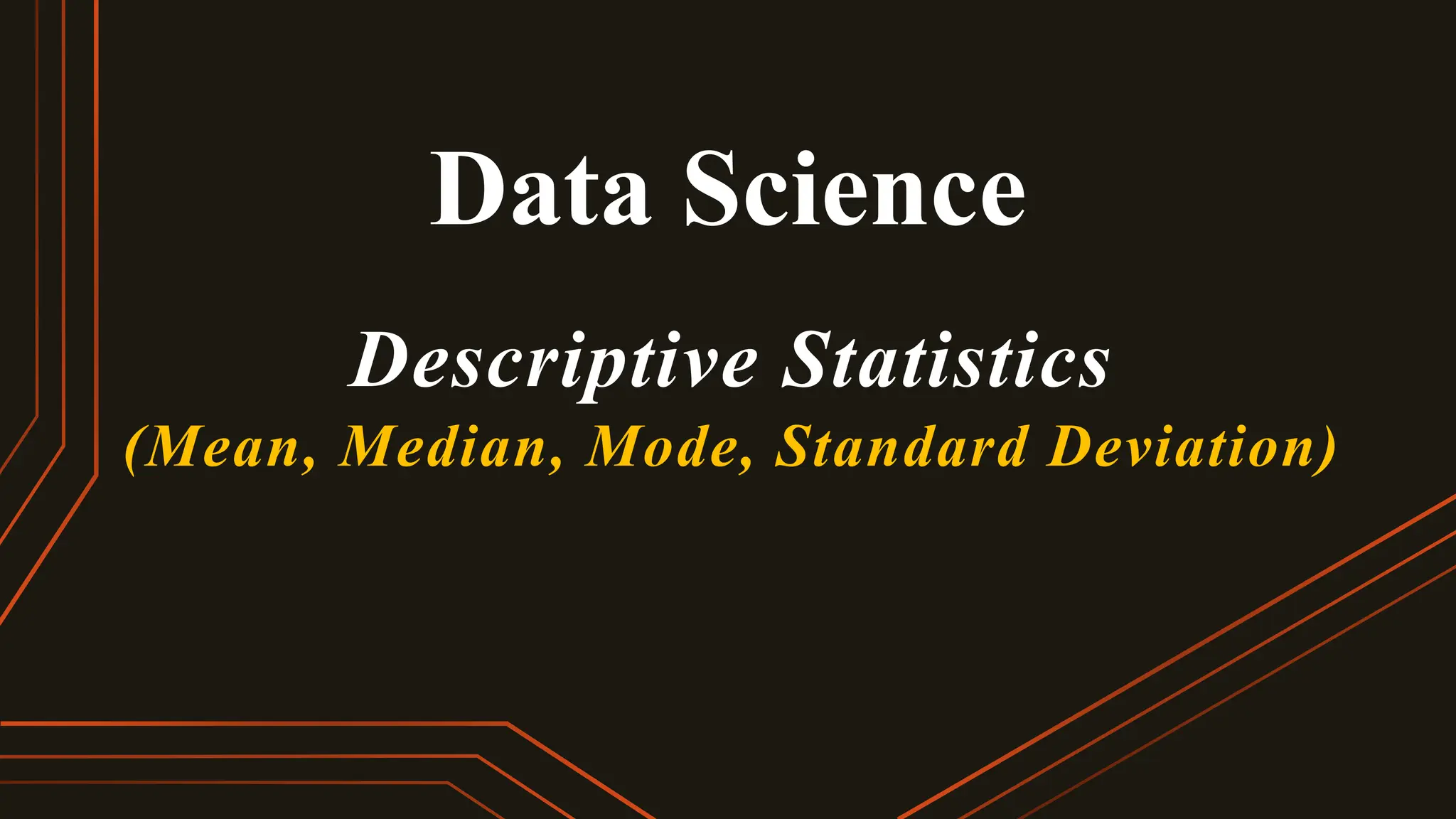 Descriptive Statistics Mean Median Mode And Standard Deviation Pptx