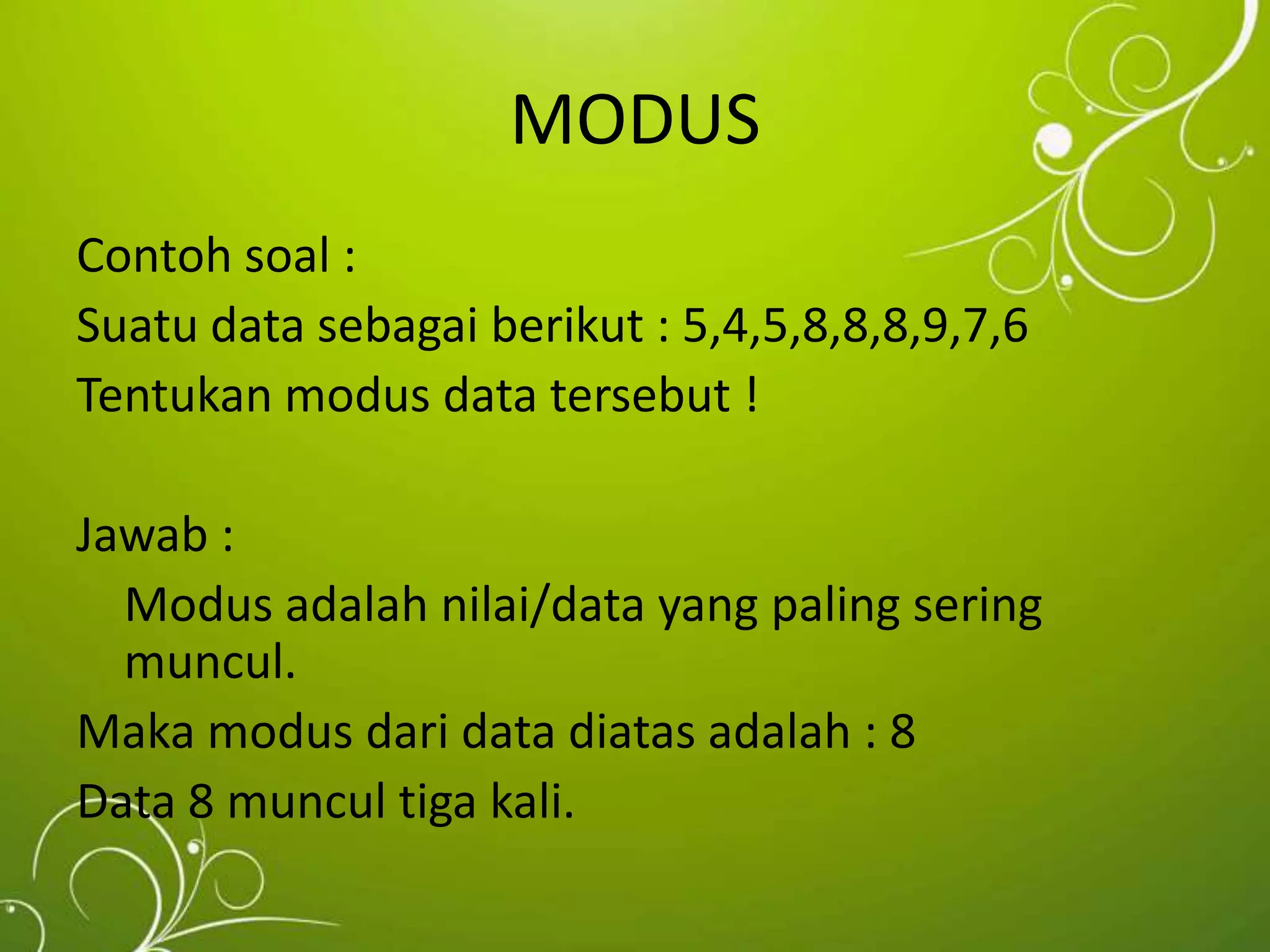 ukuran pemancaran dan pemusatan (mean median modus quartil) | PPTX