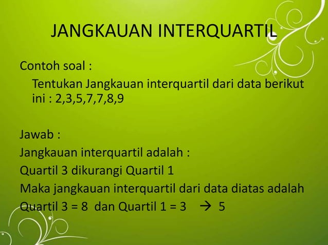 ukuran pemancaran dan pemusatan (mean median modus quartil) | PPT