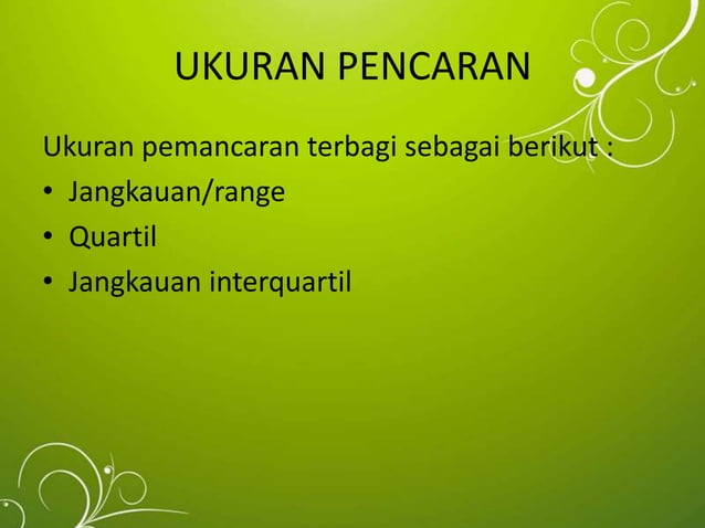 ukuran pemancaran dan pemusatan (mean median modus quartil) | PPT