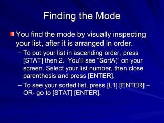 Mean Median Range Mode On Ti 84 | PPT