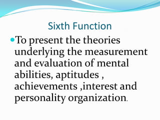Functions of Educational Psychology | PPTX