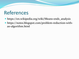 Means end analysis, knowledge in learning | PPTX