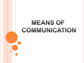 Means of communication | PPTX | Email | Internet