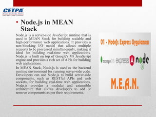 Overview of MEAN Stack development | PPTX | Web Development | Internet