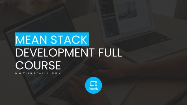 Mean Stack Development Full Course | PPT