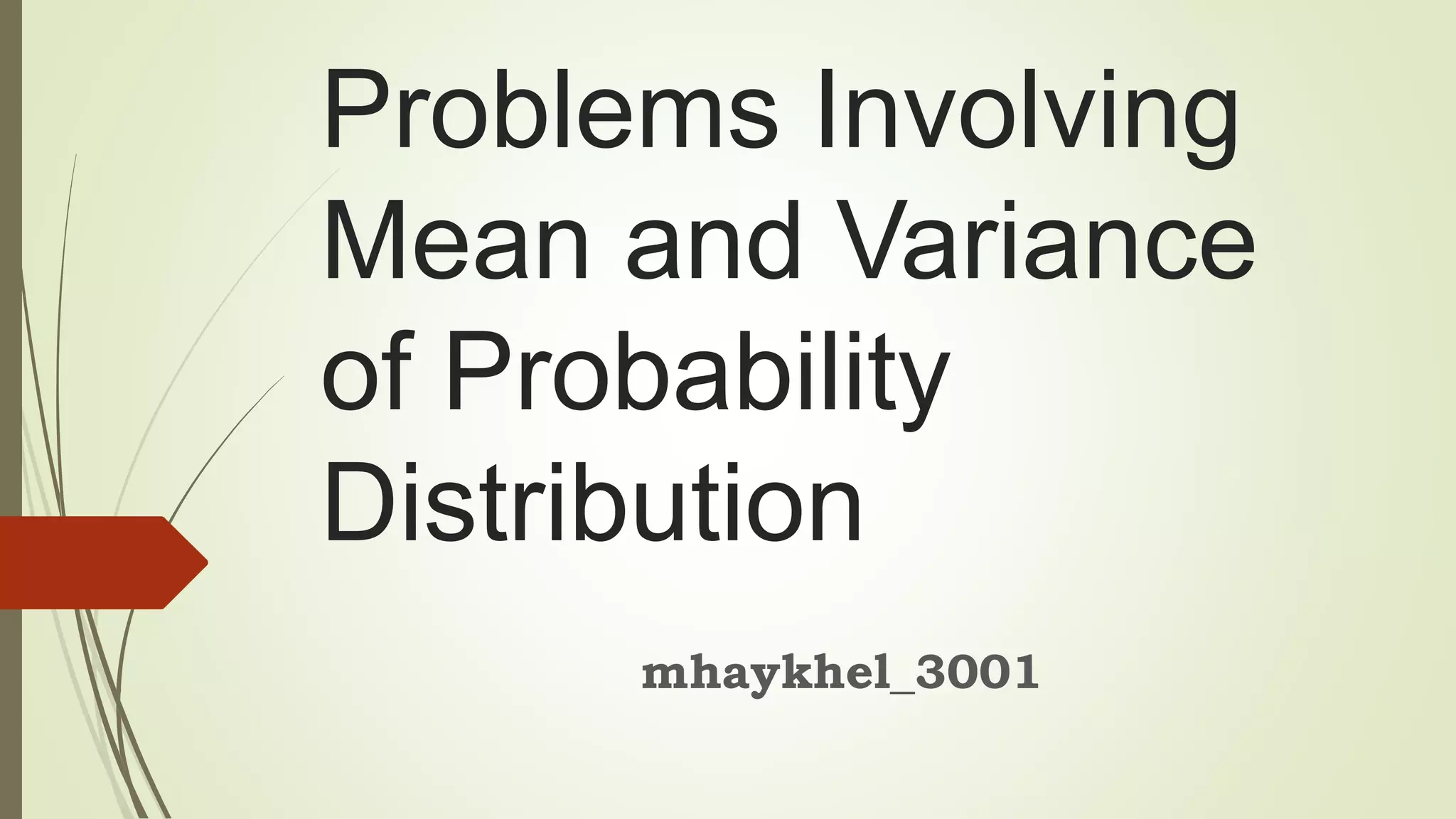 Mean Variance And Standard Deviation Of A Discrete Random Variable Pptx Physics Science