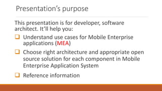 Open Source solution for Mobile Enterprise Application System | PPTX