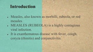 Measeles | PPTX | Infectious Diseases | Diseases and Conditions