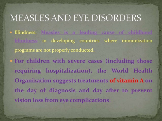 Measeles and eye disorders.pptx | Eye and Vision Conditions | Diseases and Conditions