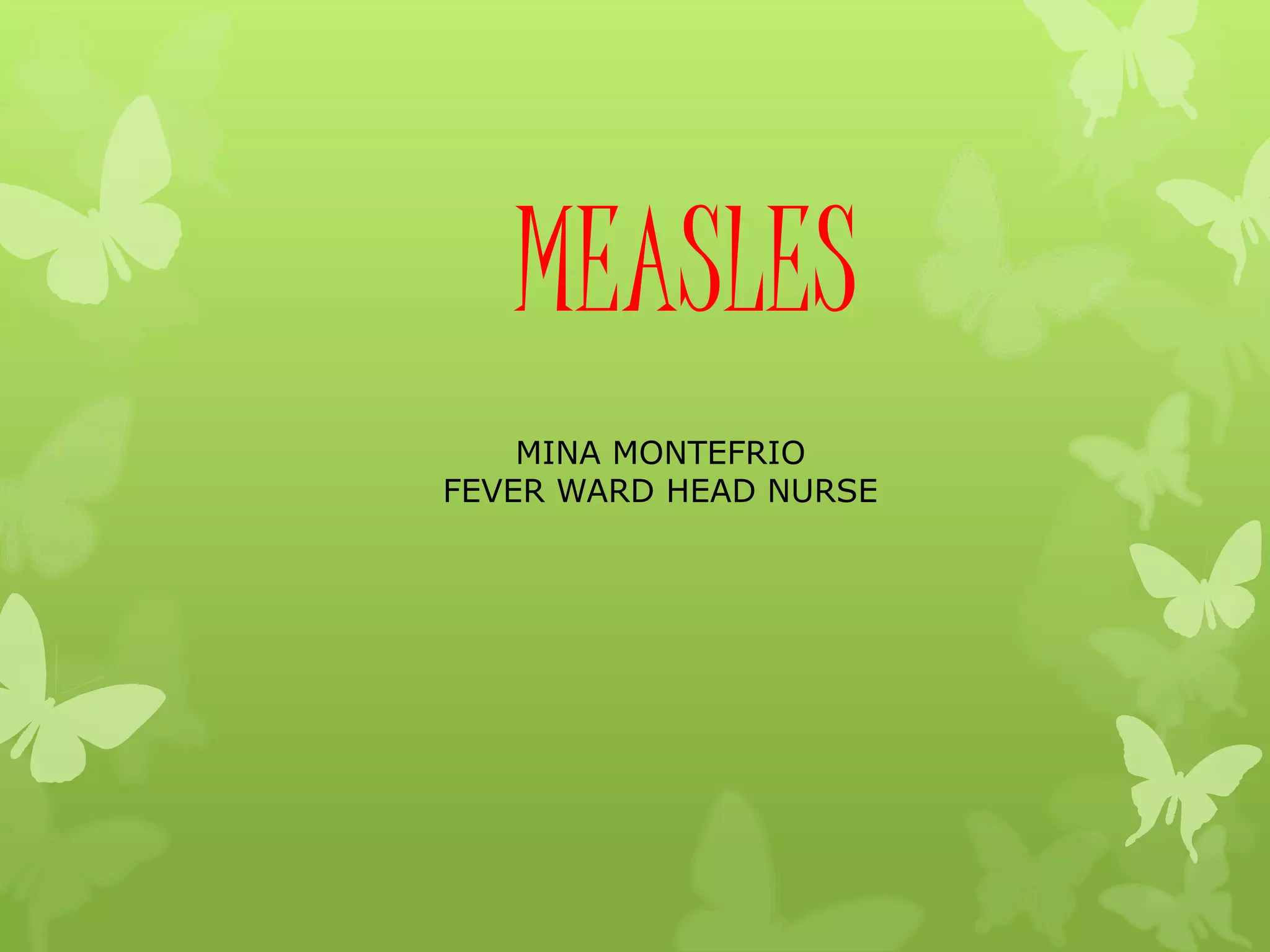Measles | PPTX