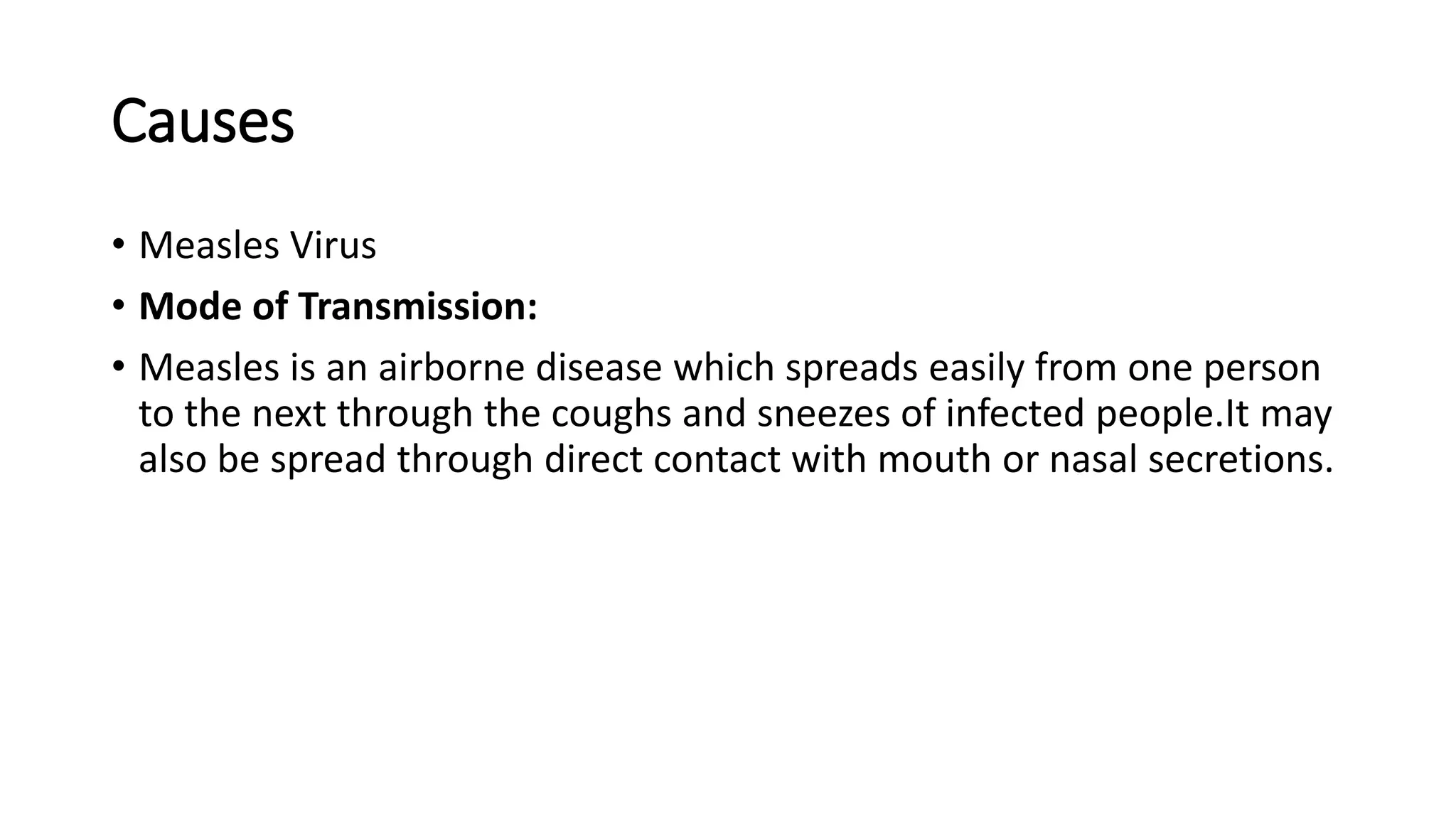 Measles definition , causes, sign and symptoms.pptx | Infectious Diseases | Diseases and Conditions
