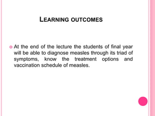 Measles ( rubeola ).pptx | Infectious Diseases | Diseases and Conditions