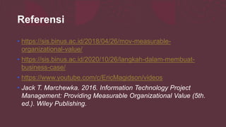 Measurable organizational value and the business case | PPTX