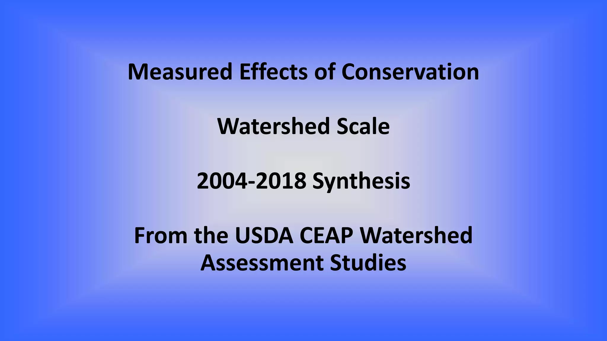 Measured effects of conservation watershed scale | PPT