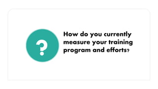 Employee Training and Development: How to Measure Effectiveness and ...