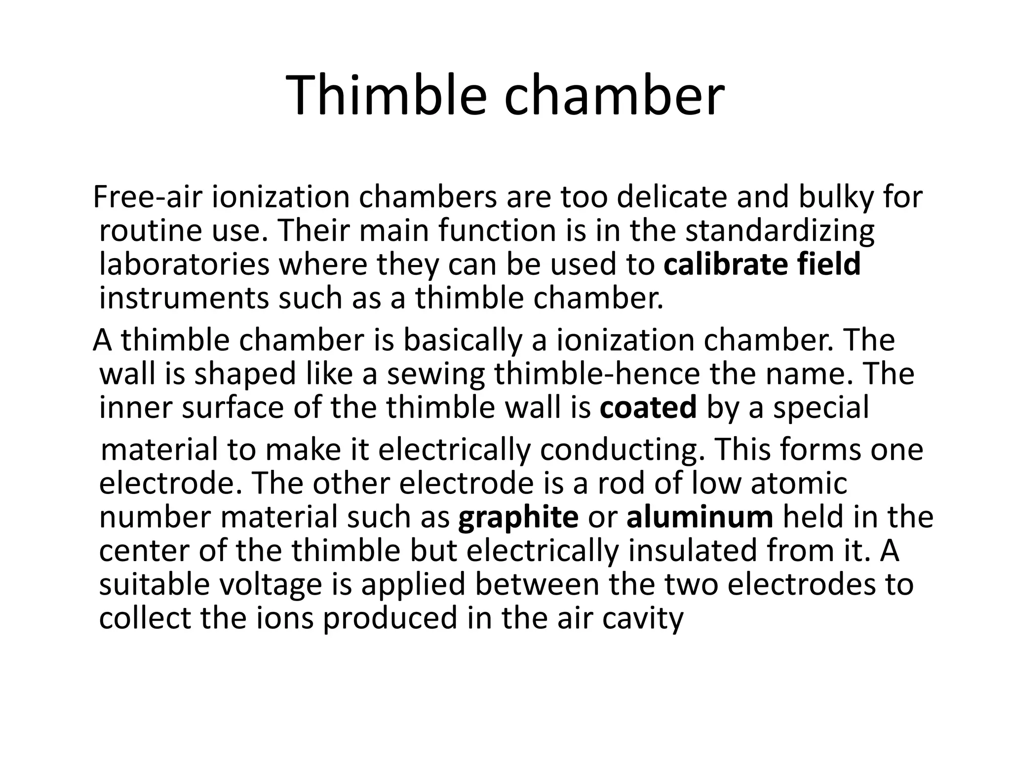 Measurement of Radiation (Thimble Ionization Chamber, Free air ...