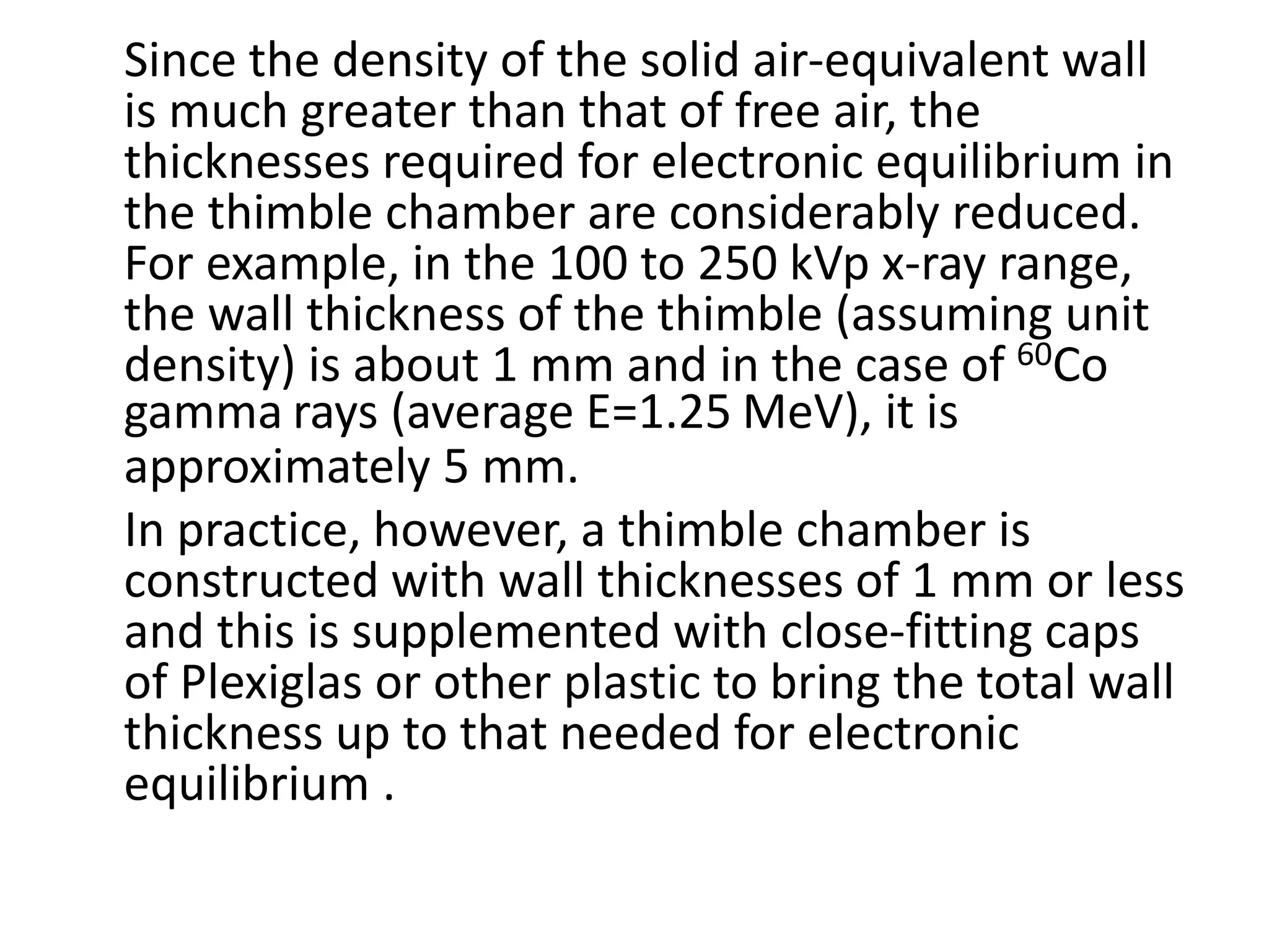 Measurement of Radiation (Thimble Ionization Chamber, Free air ...