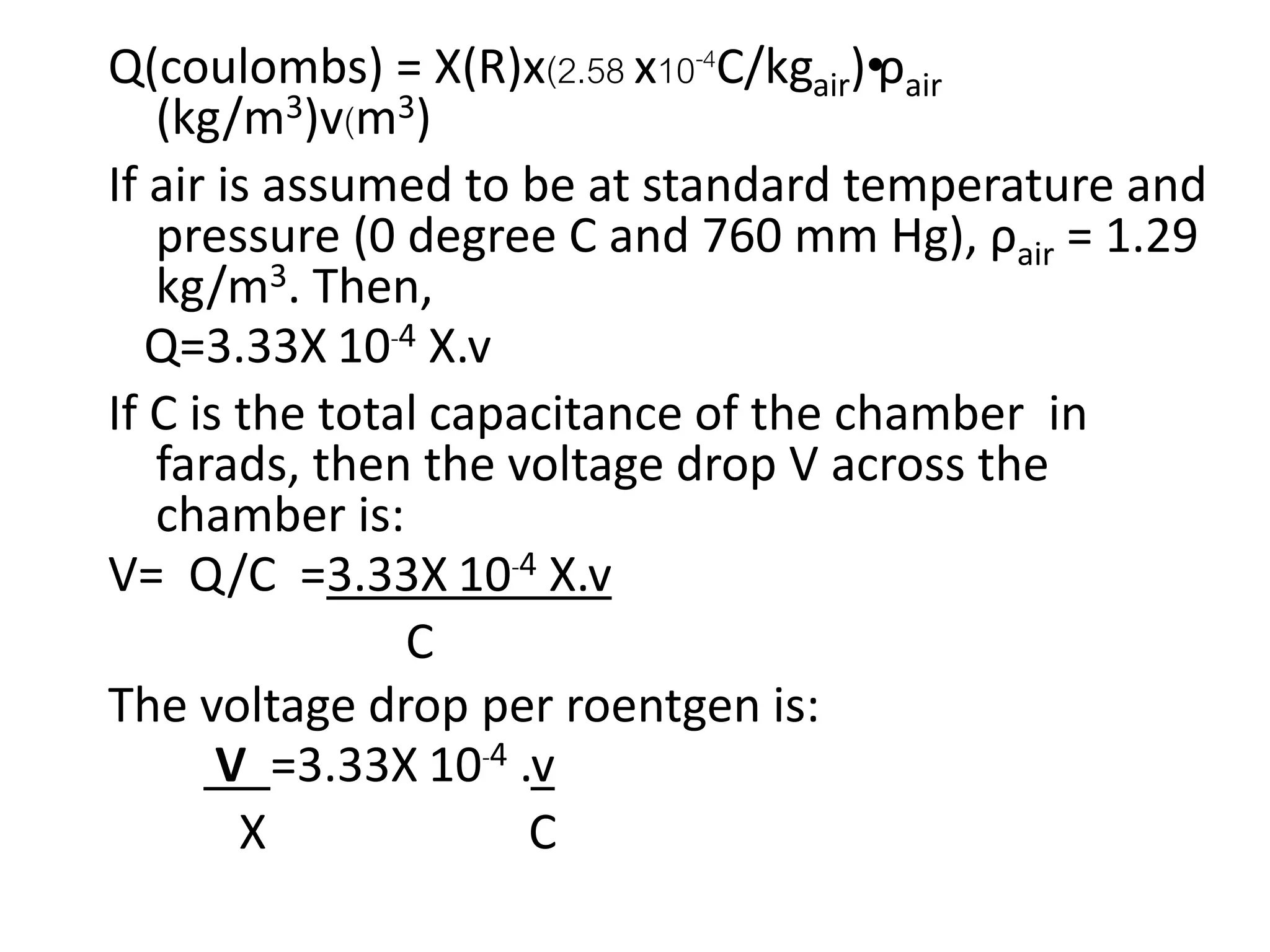 Measurement of Radiation (Thimble Ionization Chamber, Free air ...