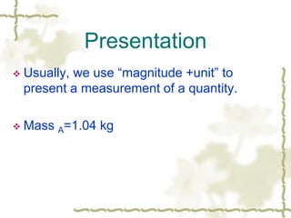 Measurement.ppt slides of physics part 1 | PPT