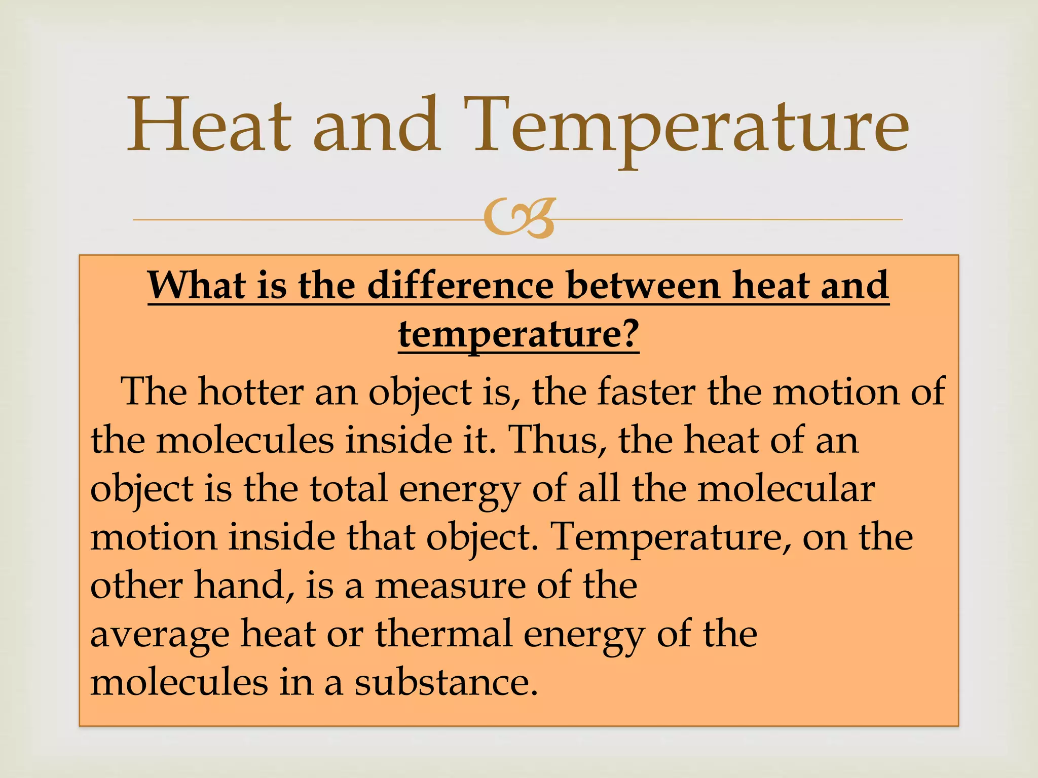 Measurement and effects of heat | PPTX