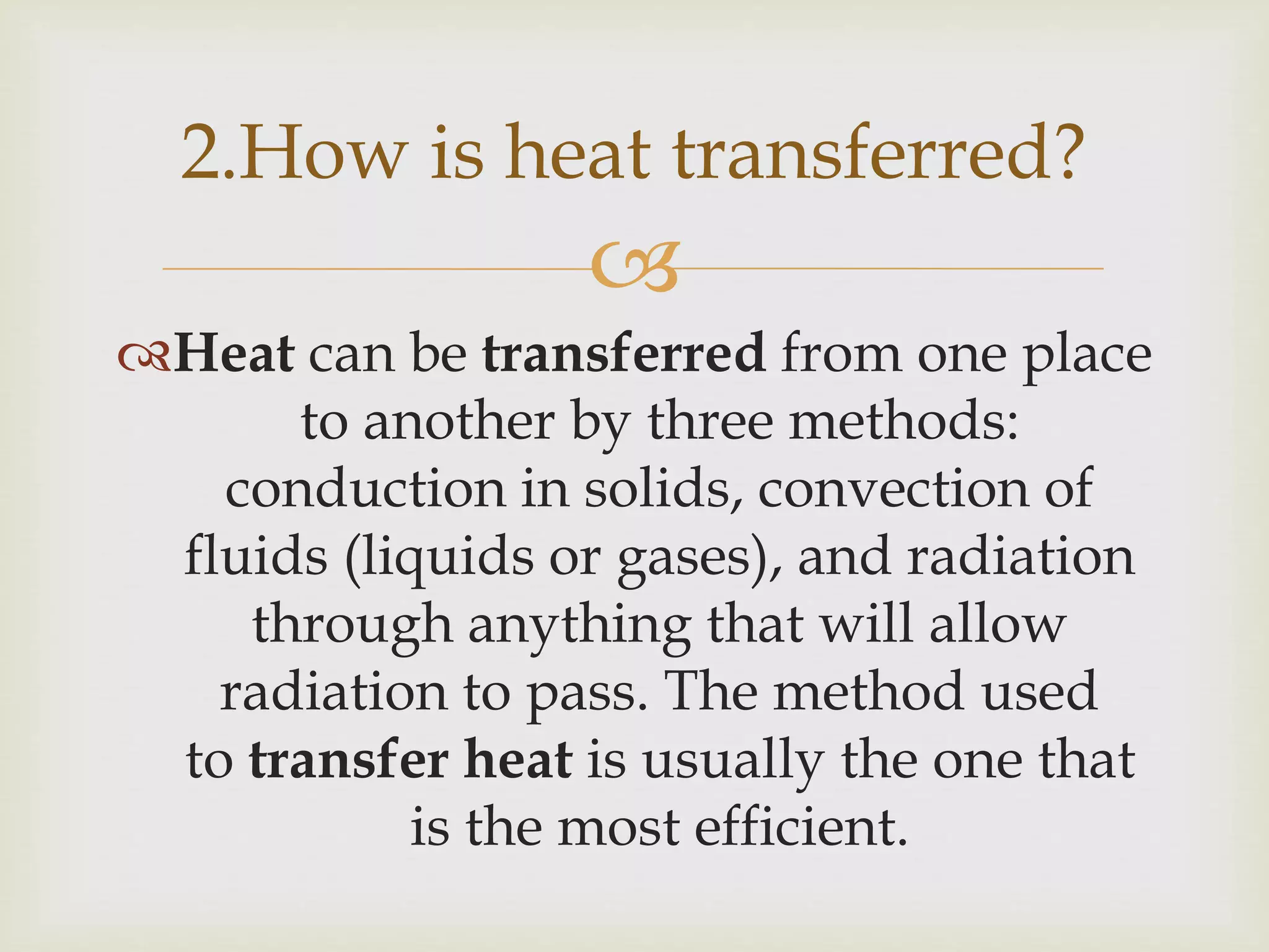 Measurement and effects of heat | PPTX