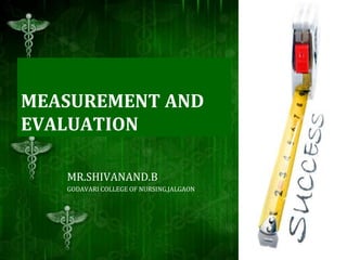 MEASUREMENT AND EVALUATION.pptx