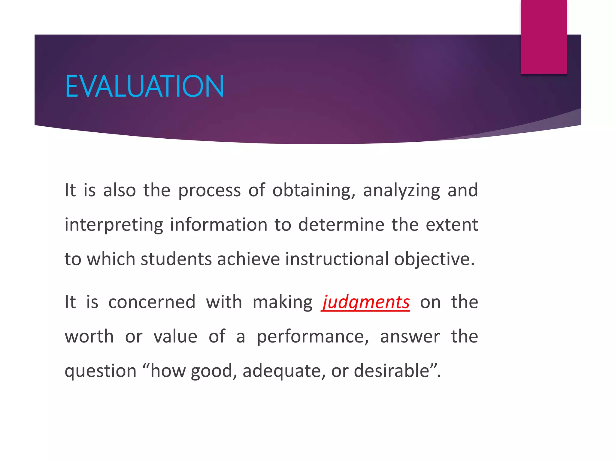 Measurement, Assessment and Evaluation | PPTX