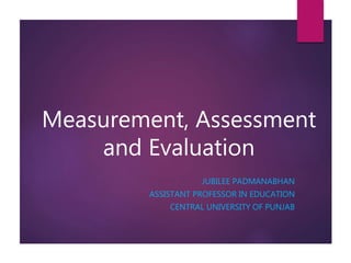 Measurement, Assessment and Evaluation | PPTX