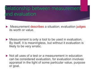 Measurement, Assessment and Evaluation | PPTX