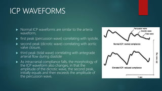 Measurement and management of increased intracranial pressure | PPTX