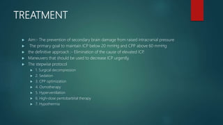Measurement and management of increased intracranial pressure | PPTX
