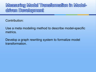 Measurement and metrics in model driven software development | PPT