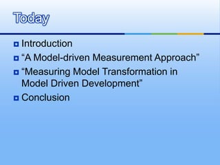 Measurement and metrics in model driven software development | PPT