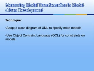 Measurement and metrics in model driven software development | PPT