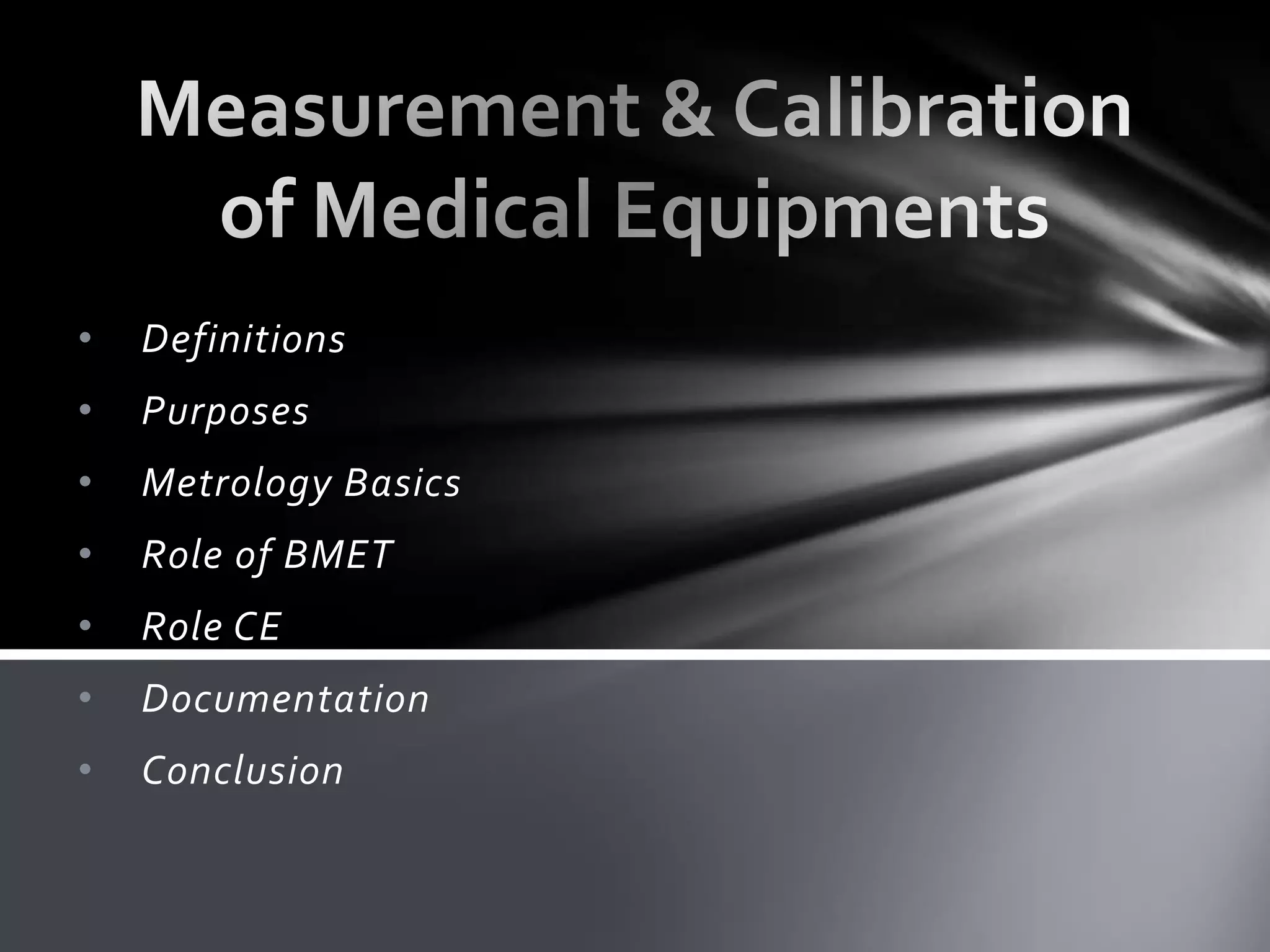 Measurement & calibration of medical equipments | PPTX