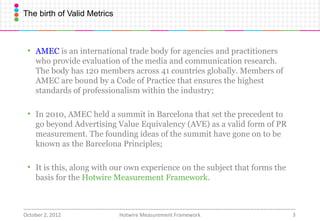 Measurement in PR: the Hotwire Measurement Framework | PPT